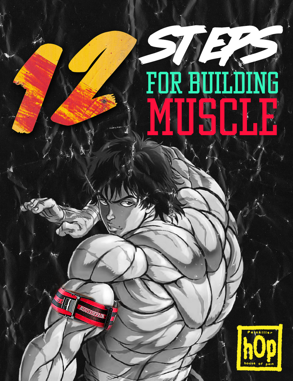 HOP: 12 Steps For Building Muscle