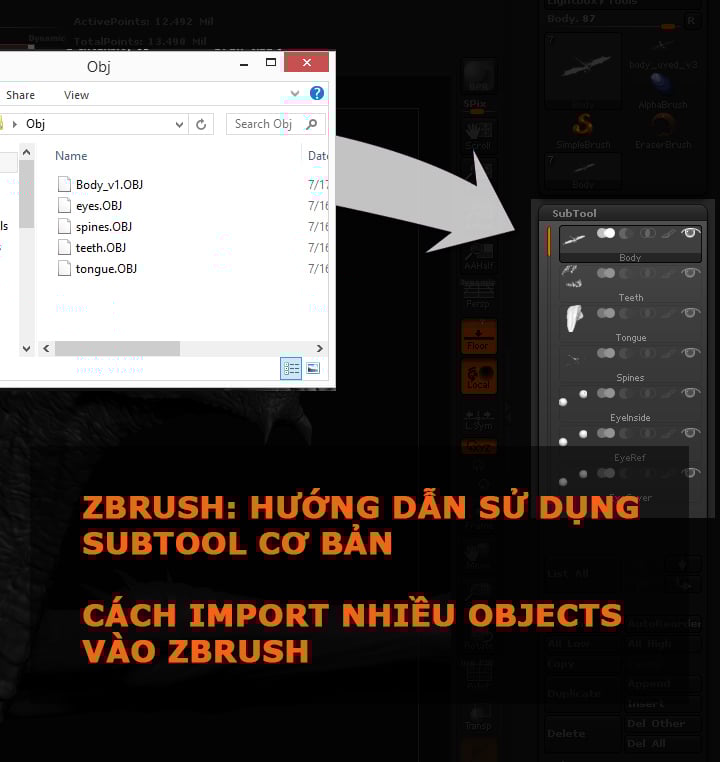 Zbrush: Hướng dẫn sử dụng Subtools và import nhiều objects vào Zbrush