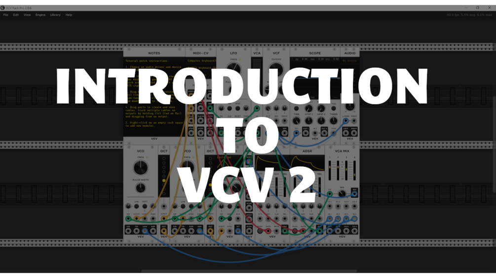 Introduction to VCV 2 - Everything you need to know to get you started