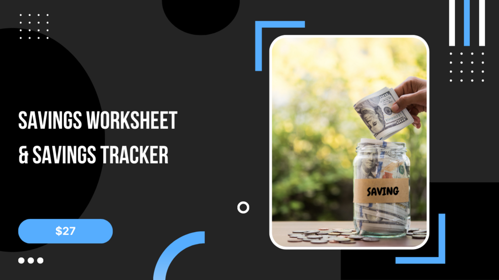 Savings Worksheet & Tracker
