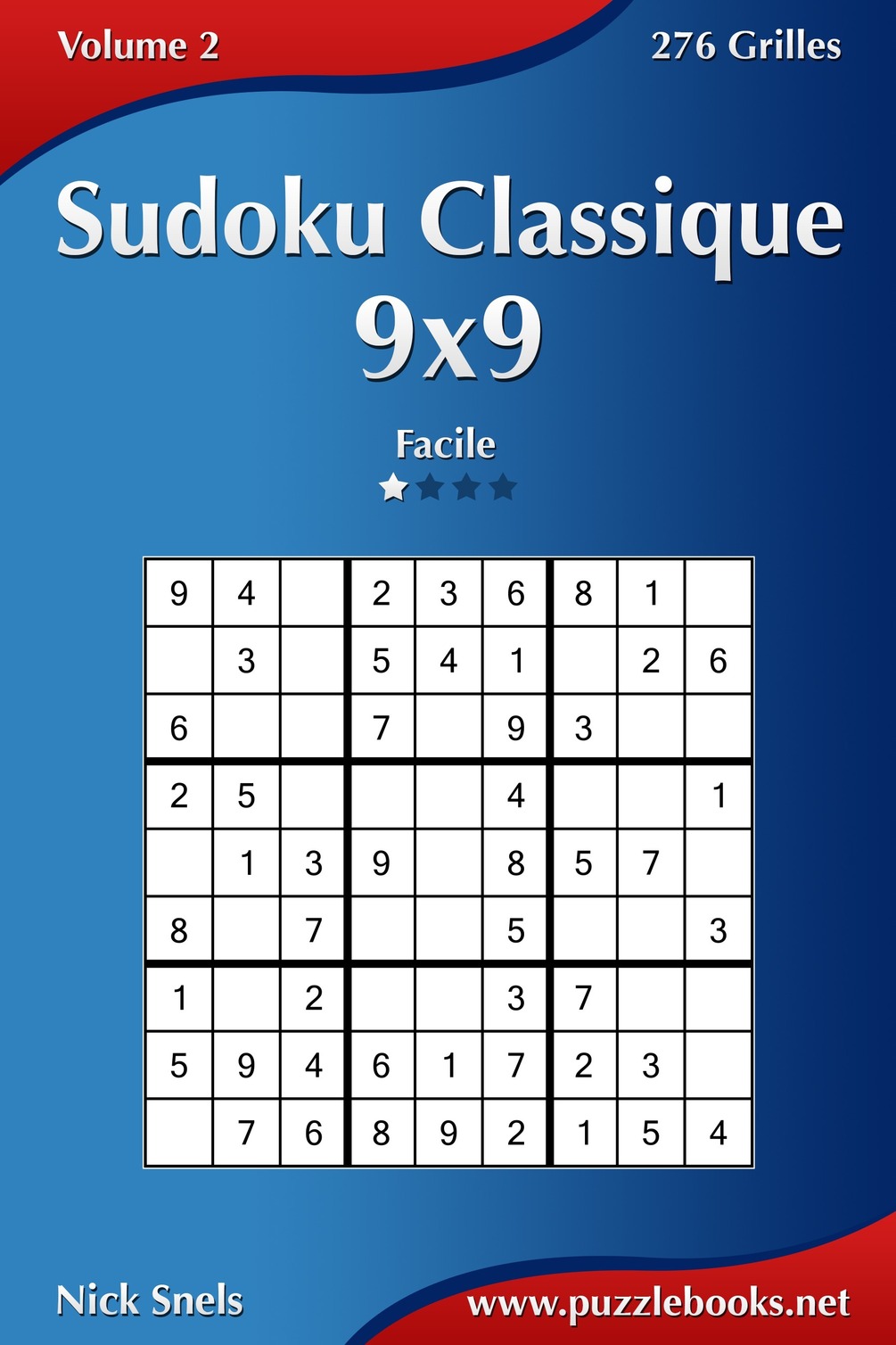 Sudoku Classique 9x9 - Facile - Volume 2 - 276 Grilles