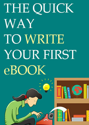 The Quick Way To Write Your First eBook