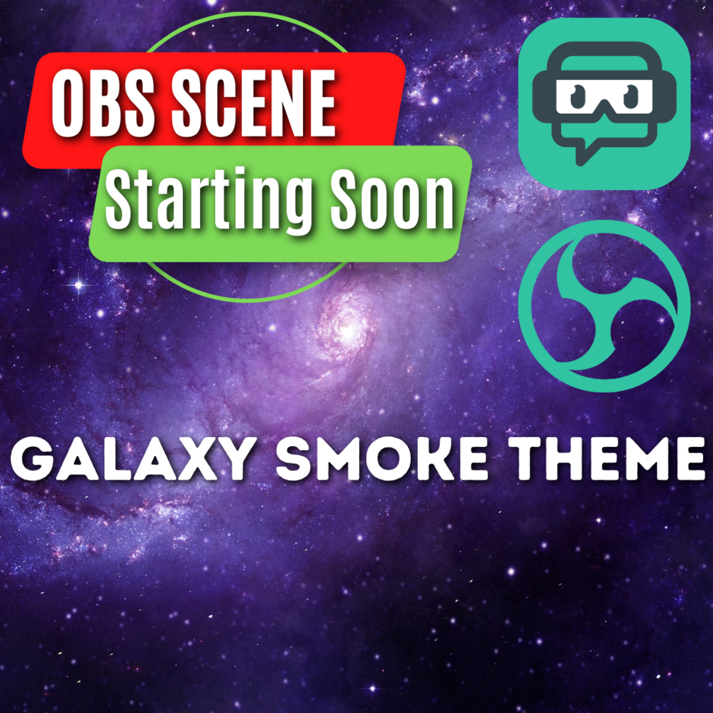 OBS Scene- Starting Soon (Galaxy Smoke)