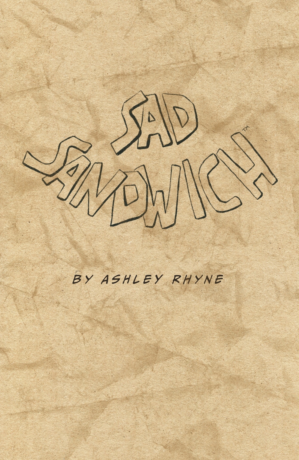 Sad Sandwich - Chapter I