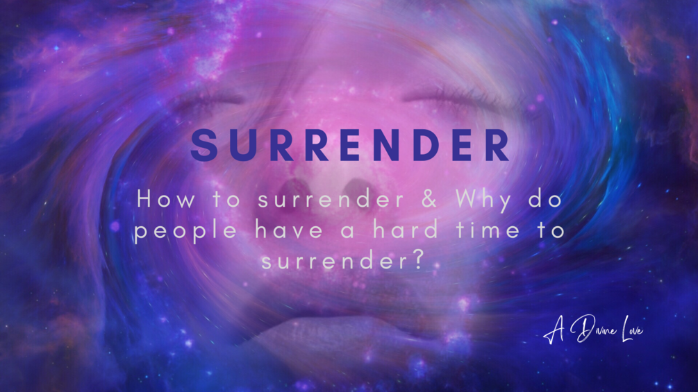 Art of Surrender