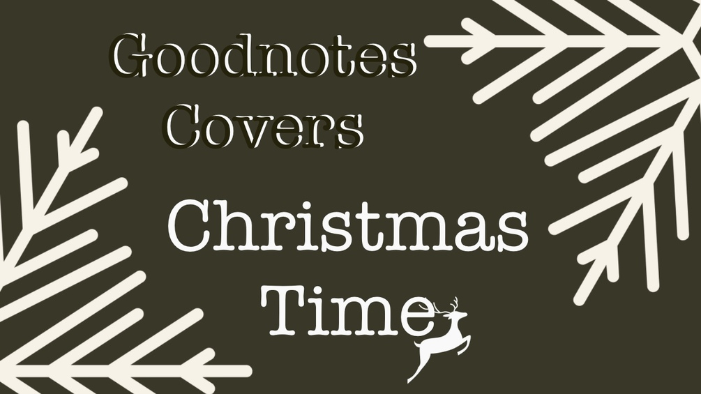 Goodnotes I Christmas Time Cover!