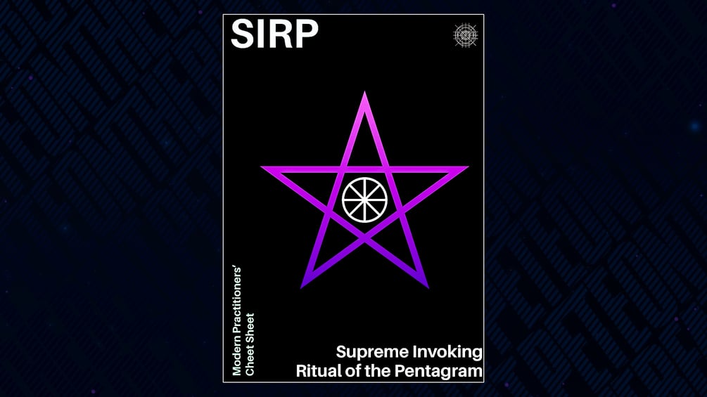 Supreme Invoking Ritual of the Pentagram SIRP Cheat Sheet