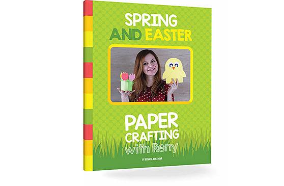 eBook Spring and Easter Paper Crafting with Reny