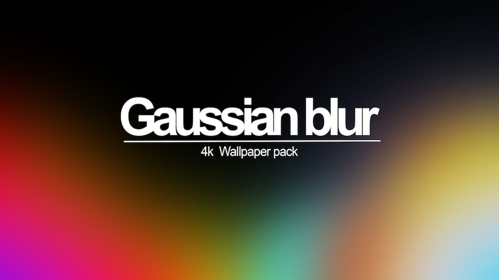 Gaussian Blur Wallpaper Pack!