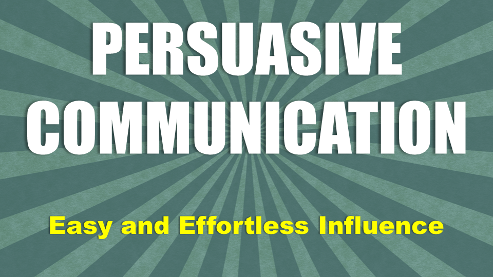 Persuasive Communication