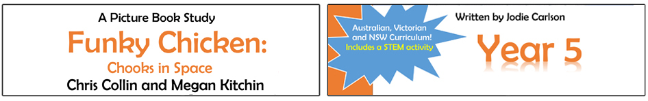 Funky Chicken: Chooks in Space – Year 5 Teaching Booklet