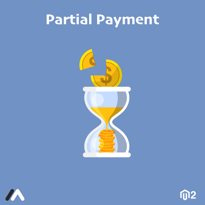Magento 2 Partial Payment