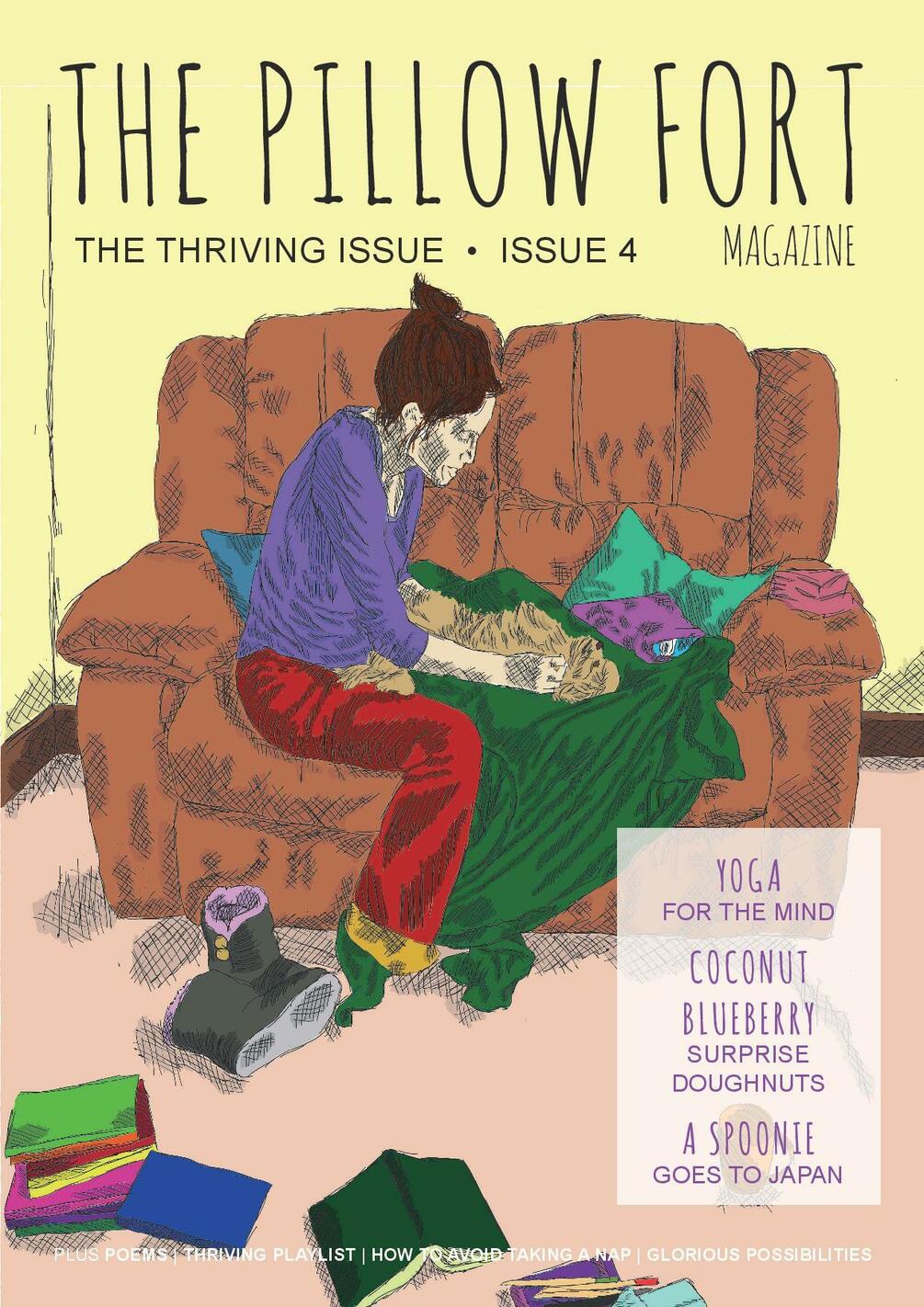 The Pillow Fort Magazine - Issue 04 - Thriving