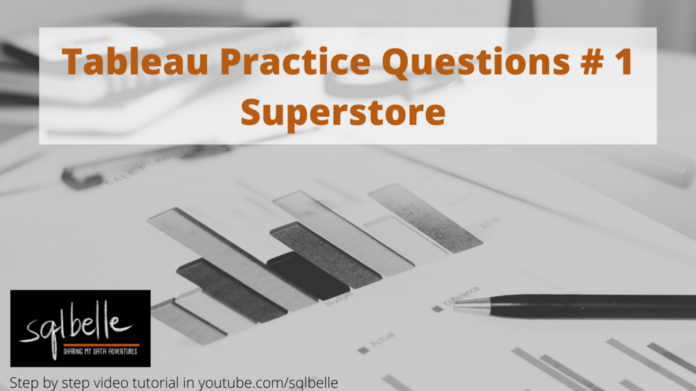 (Free) Tableau - Practice Questions #1 - Superstore