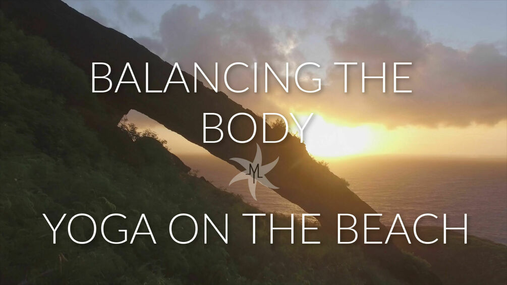 Balancing the Body: Yoga with Elaina Green - Maui, Hawaii
