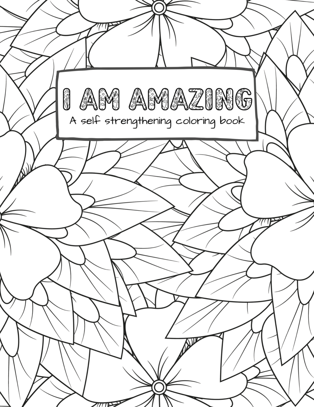 Digital-I Am Amazing A Self Strengthening Coloring Book