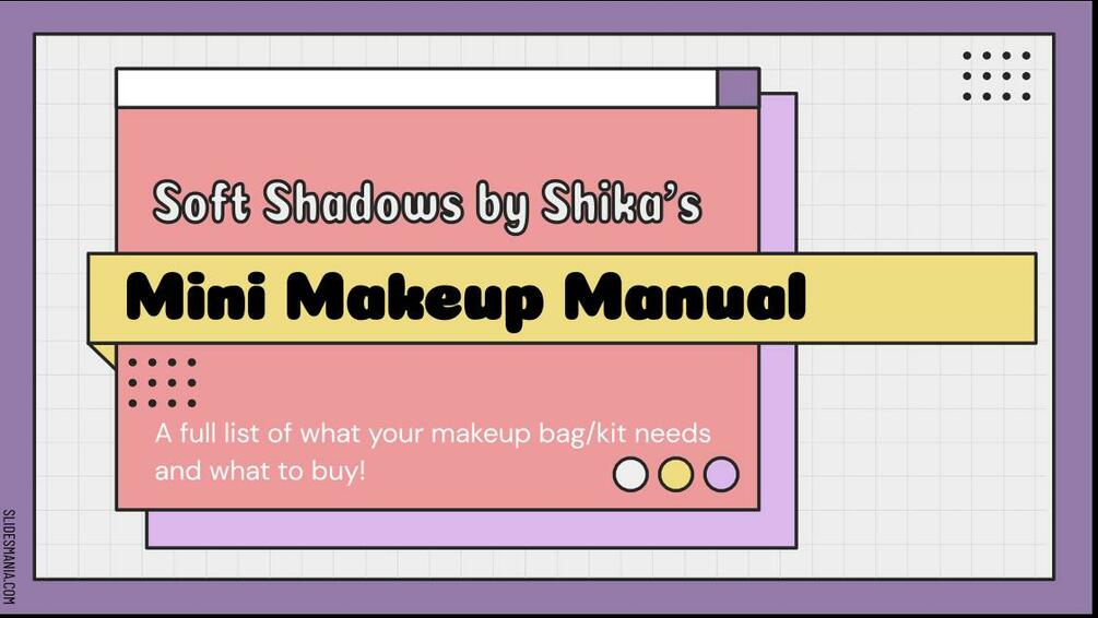 Soft Shadows By Shika Mini Makeup Manual
