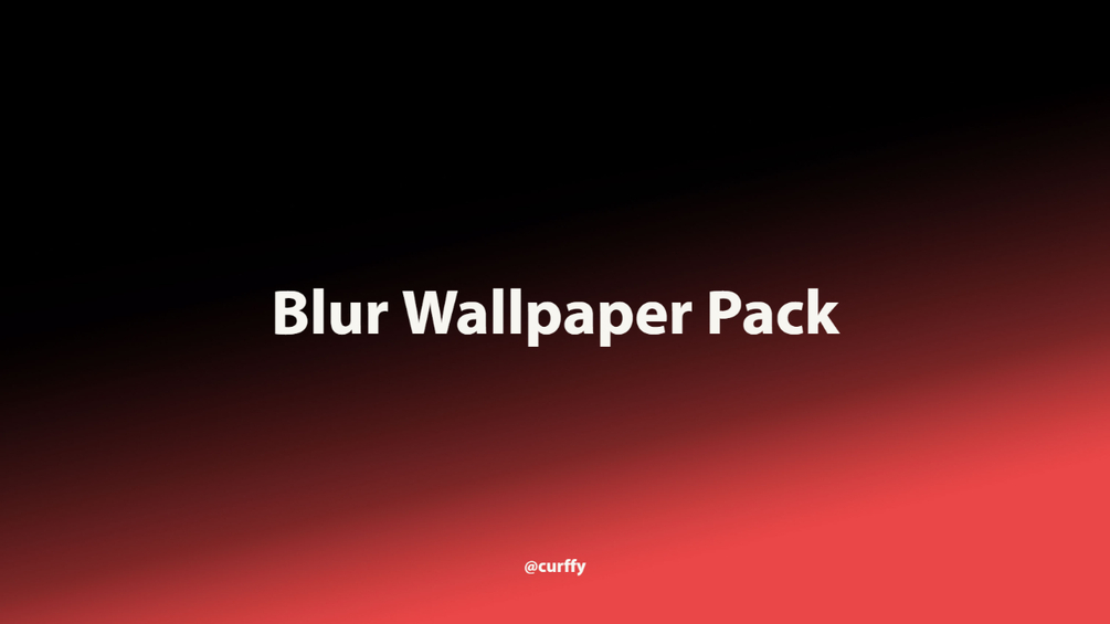Blur Wallpaper Pack