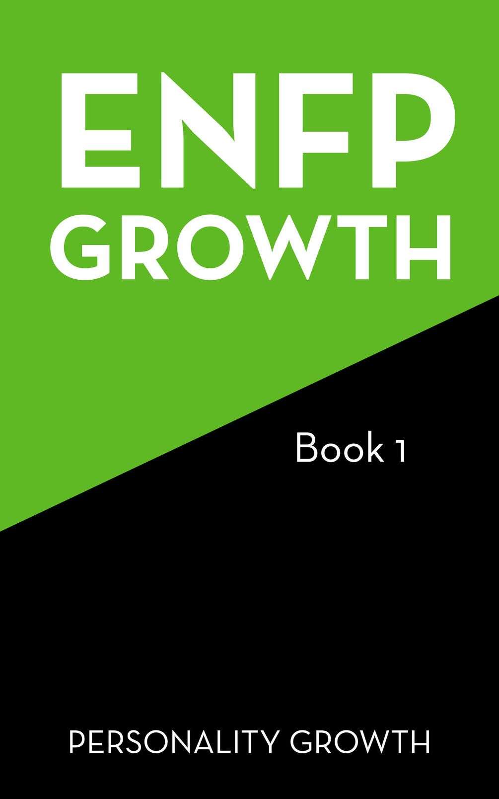 ENFP Growth: Book 1