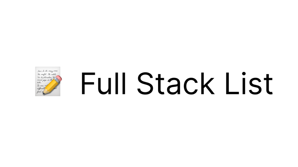 Full Stack List Full Stack List