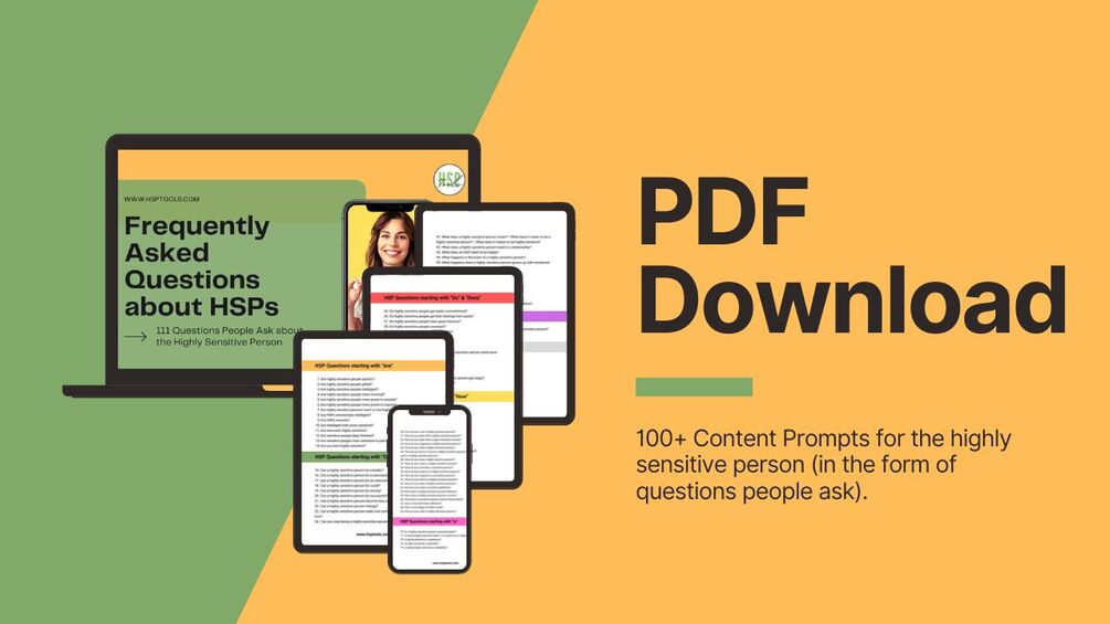 HSP FAQs: 111 Questions People Ask about the Highly Sensitive Person