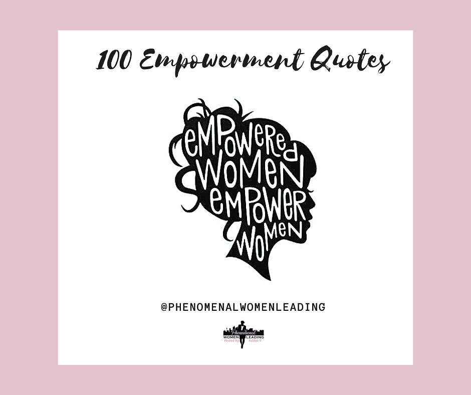 100 Empowerment Quotes