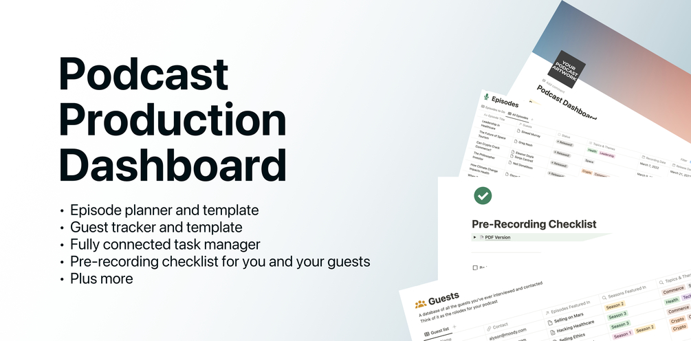 Podcast Production Dashboard — Manage your Podcast in Notion