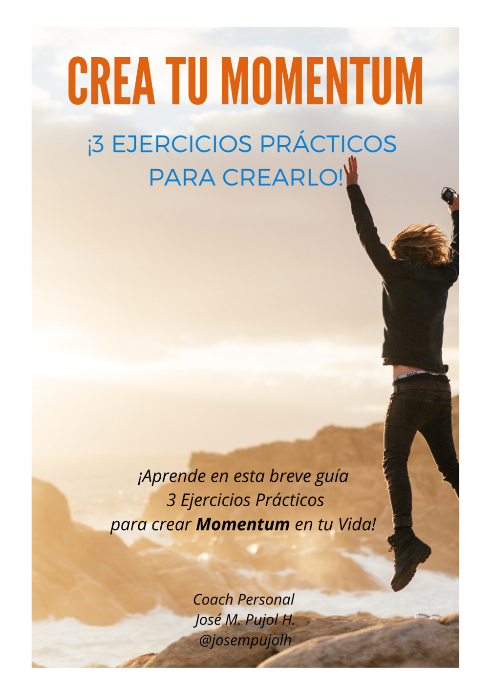 ¡CREA TU MOMENTUM! ¡3 Ejercicios Prácticos Para crearlo!