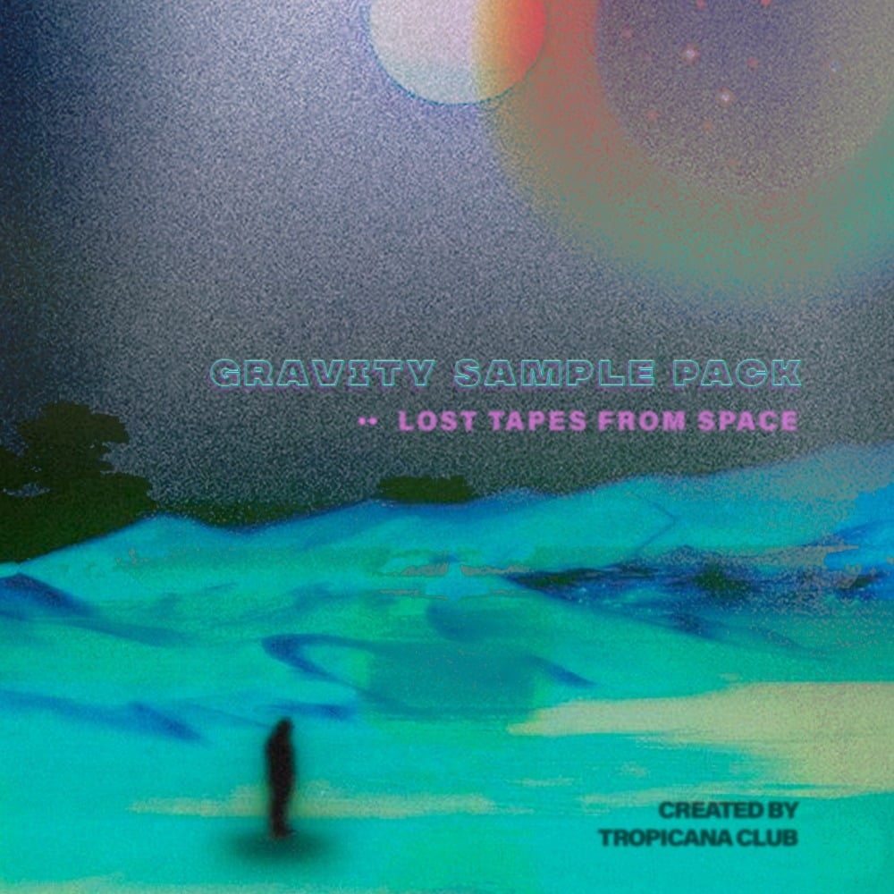 Gravity Sample Pack - Lost Tapes From Space