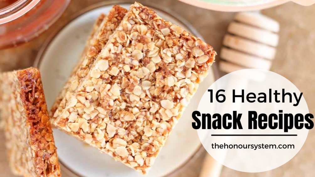 Healthy Snacks - 16 FEEL GOOD Recipes
