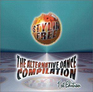 STYLIN' FREE "The Alternative Dance Compilation" 1st Edition CD