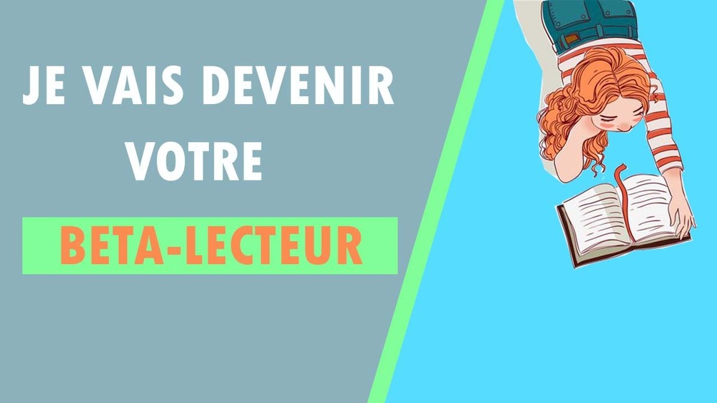 JE VAIS DEVENIR VOTRE BETA-LECTEUR ET VOUS FOURNIR DES CRITIQUES ...