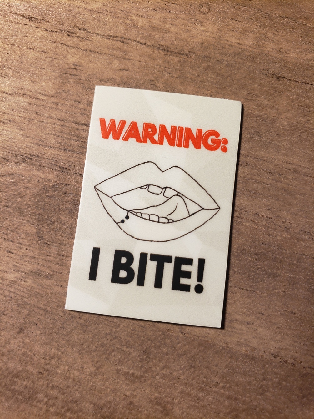 Warning I Bite Sticker