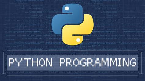 Learn Python Programming From Scratch
