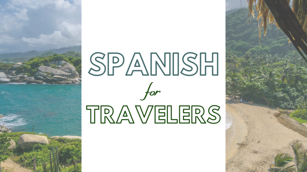 Spanish for Travelers Course