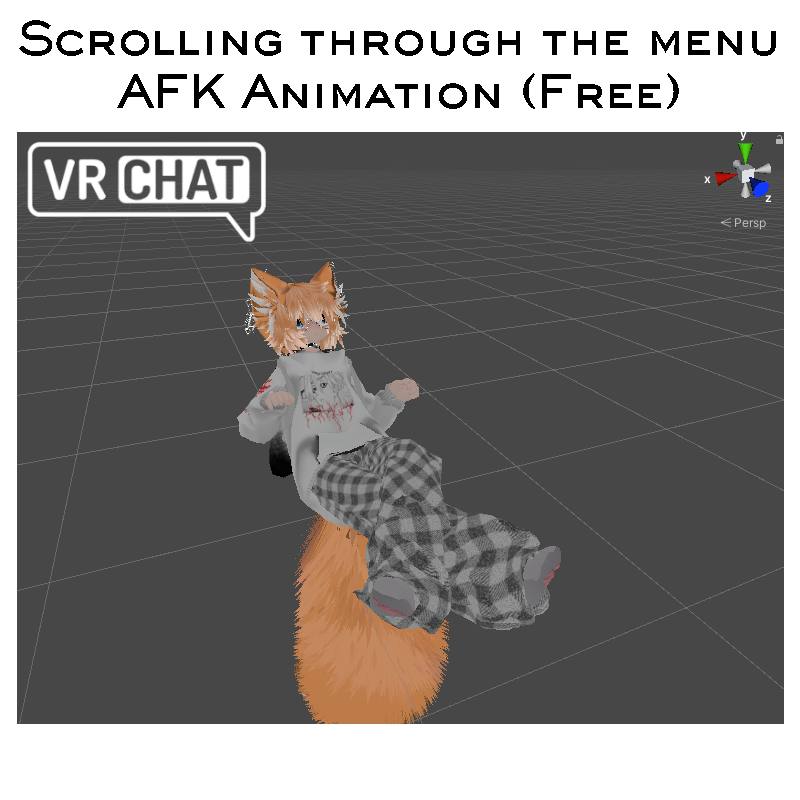 Scrolling through the VRChat Menu - AFK animation
