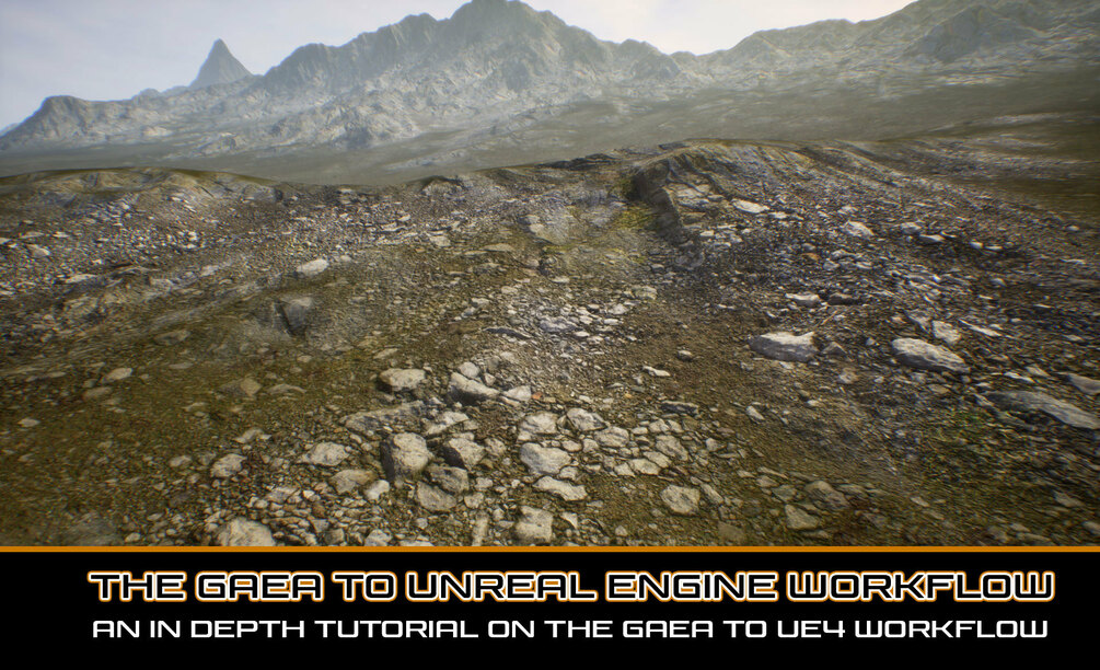 The Gaea to Unreal Engine Workflow