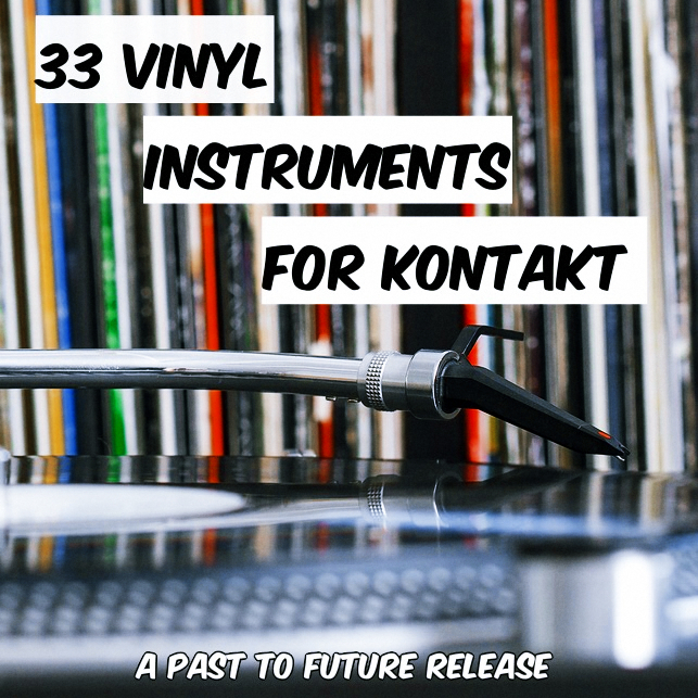 33 VINYL INSTRUMENTS FOR KONTAKT!