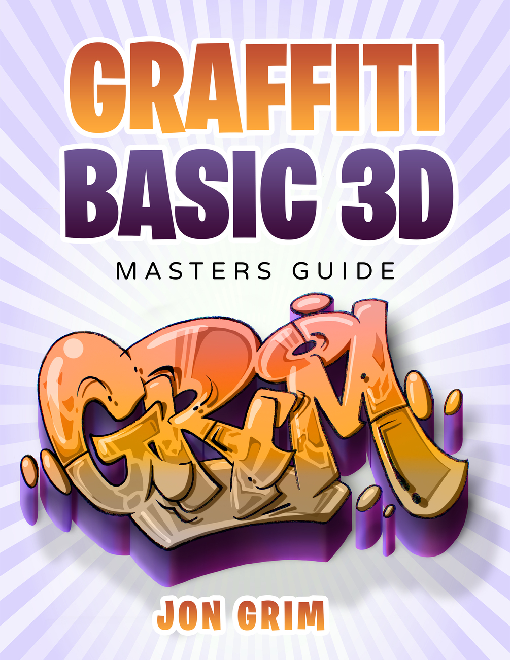 Graffiti Basic 3D - Masters Guide