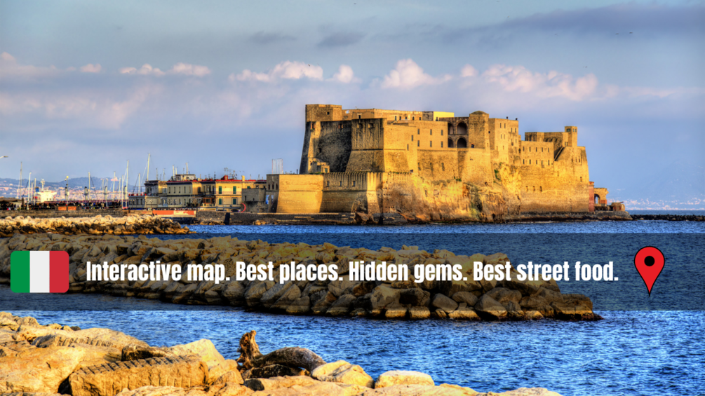 Naples - interactive map of your next travel!