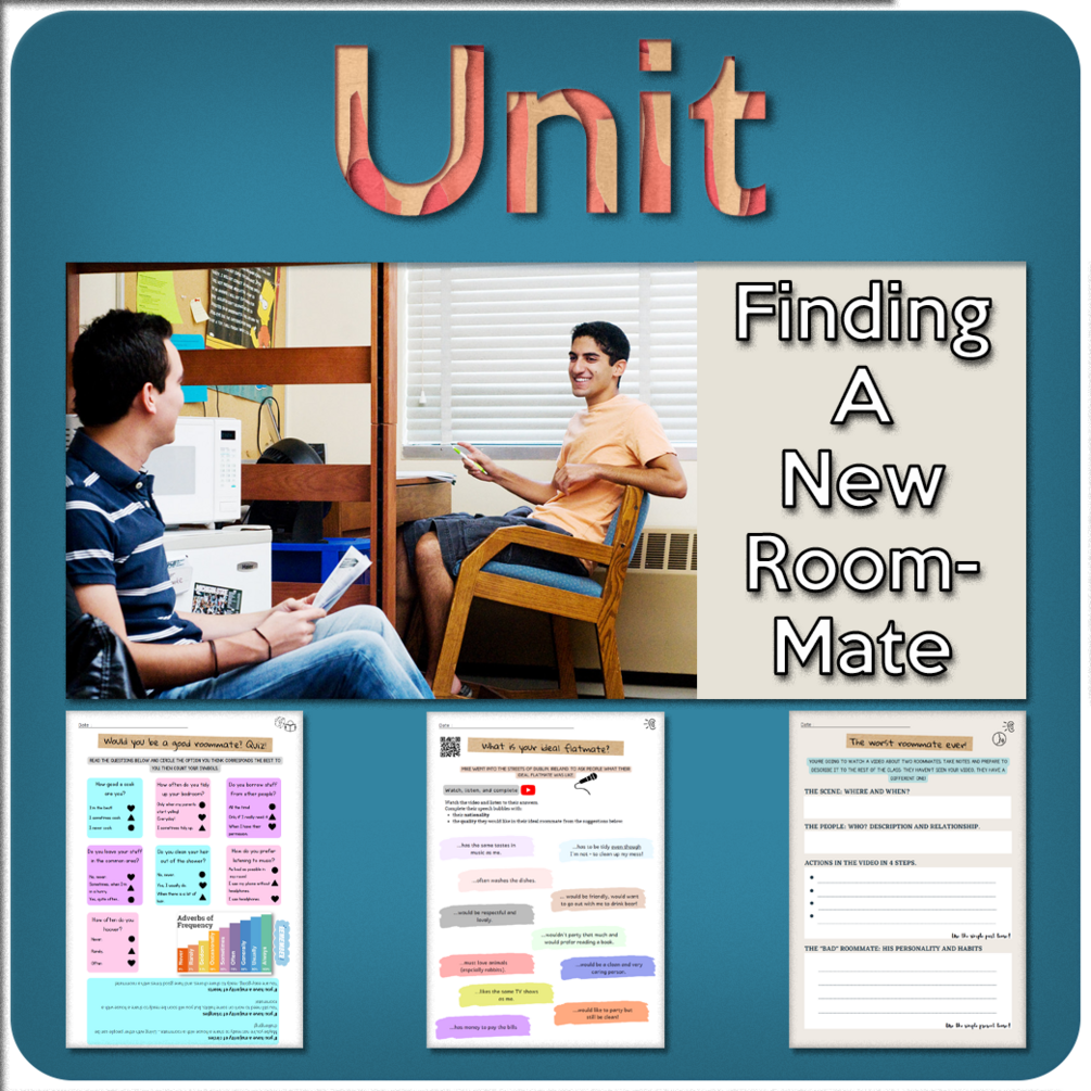 FINDING A NEW ROOMMATE – A complete unit for ESL students!