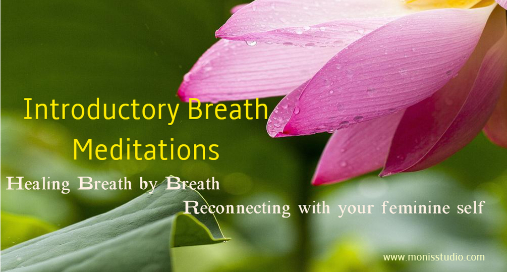 Introductory breath meditations - Healing Breath by Breath