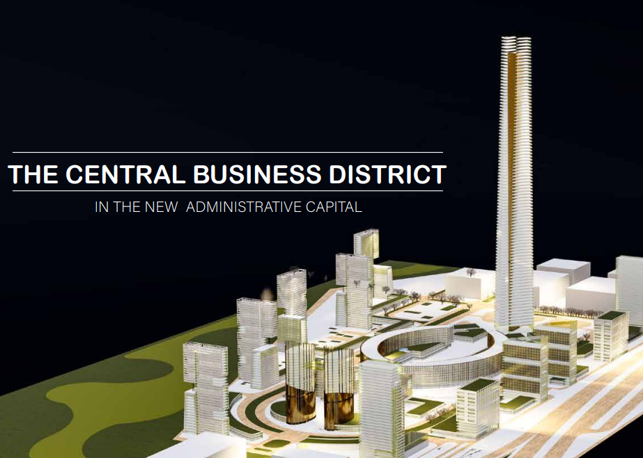 NEW CAPITAL OF EGYPT (THE CENTRAL BUSINESS DISTRICT)