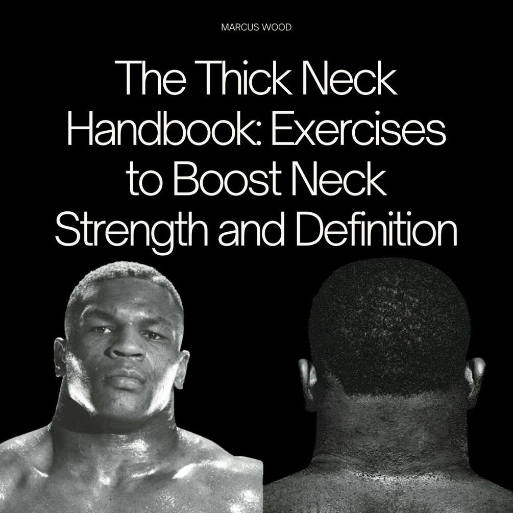 The Thick Neck Handbook: Exercises to Boost Neck Strength and Definition
