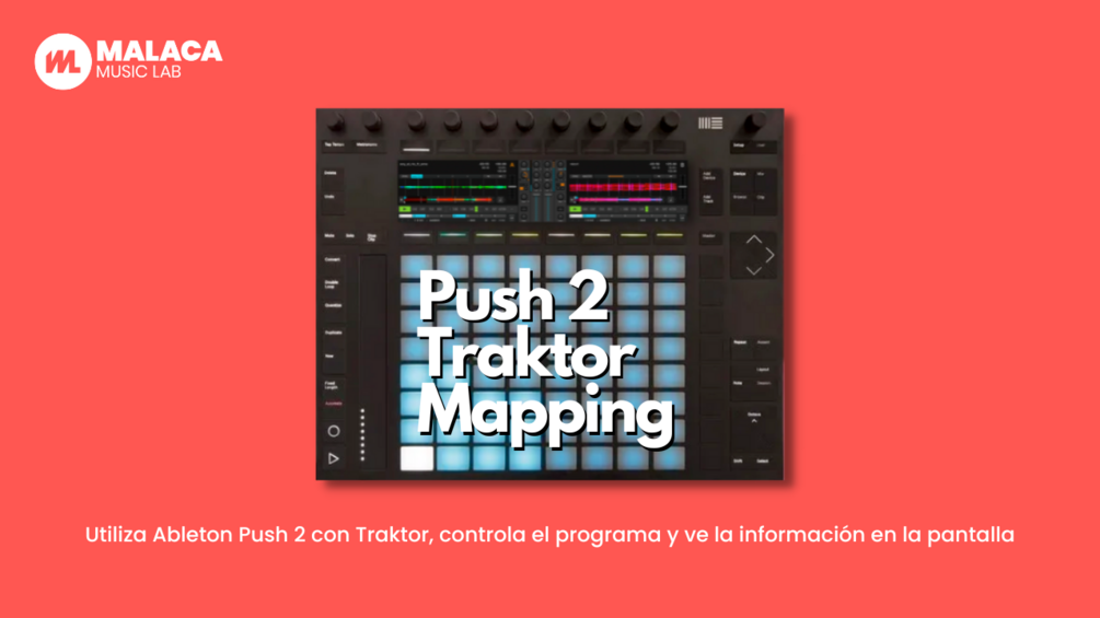 Push 2 Traktor Mapping