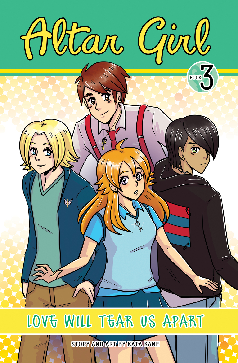 Altar Girl - Book 3: Love Will Tear Us Apart