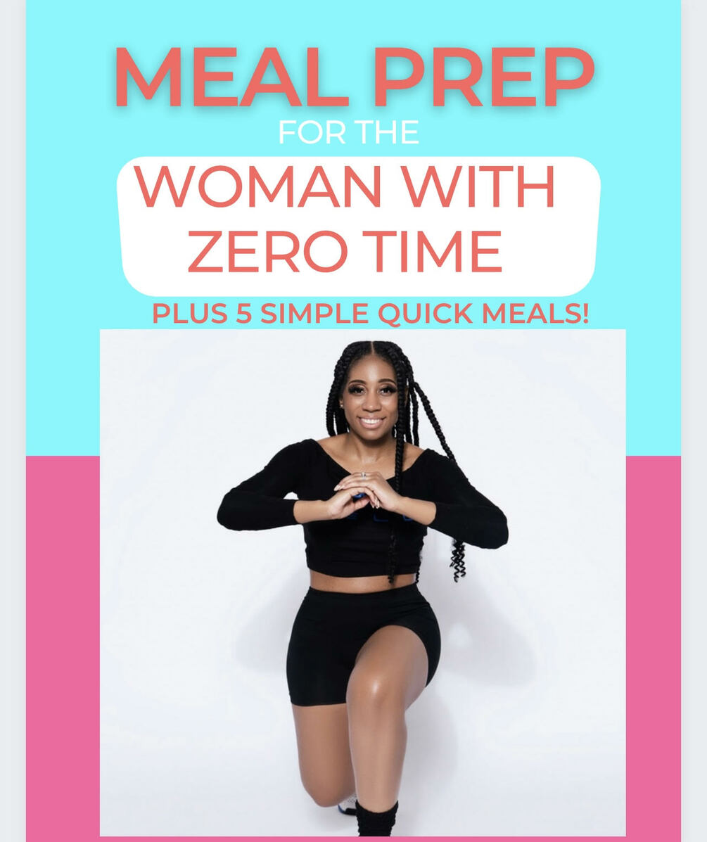 Meal Prep E-Book Guide for the Woman with ZERO TIME