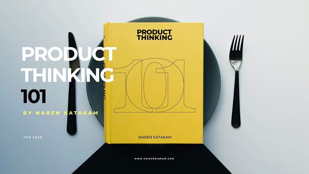 Product Thinking 101