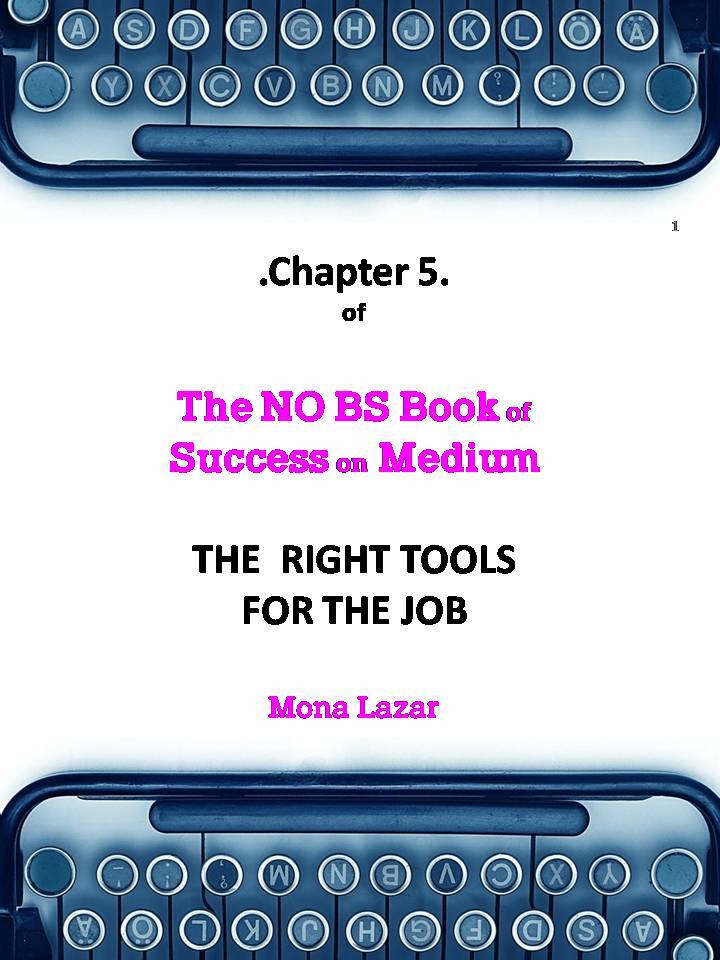 .5. The Right Tools for the Job (Chapter 5 of The NO BS Book of Success ...