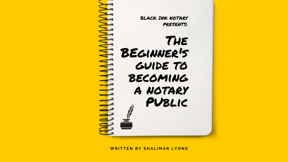 The Beginner's Guide to Becoming a Notary Public